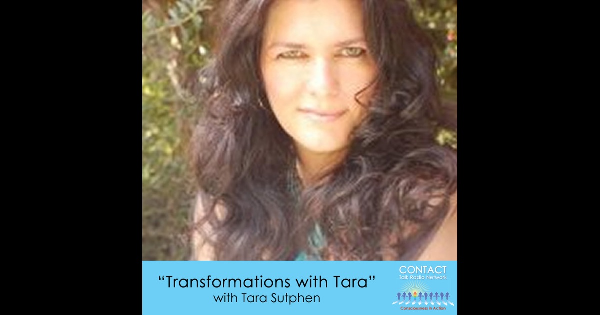 Transformations with Tara Sutphen by Contact Talk Radio on iTunes Transformations with Tara Sutphen by Contact Talk Radio on iTunes