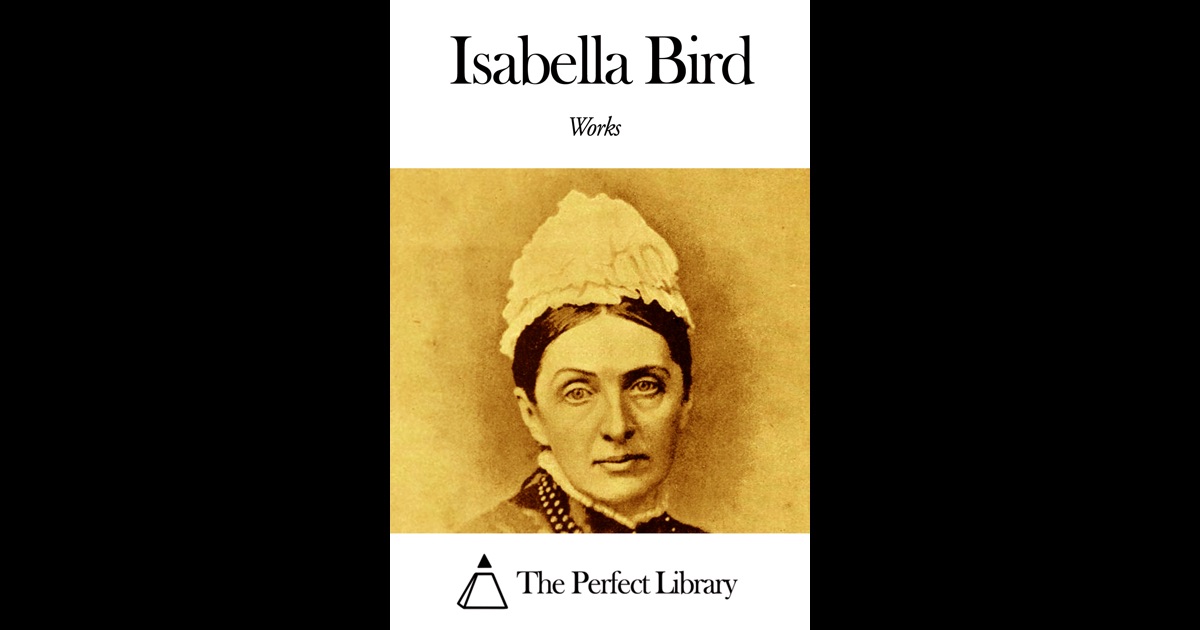 Works Of Isabella Bird By Isabella Bird On IBooks works-of-isabella-bird-by-isabella-bird-on-ibooks